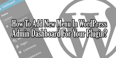 How To Add New Menu In WordPress Admin Dashboard For Your Plugin ...