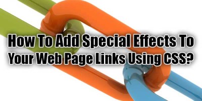 How To Add Special Effects To Your Web Page Links Using CSS? - EXEIdeas ...