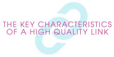 The Key Characteristics Of A High Quality Link – Infographic - EXEIdeas ...