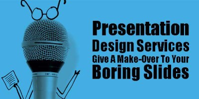 Presentation Design Services Give A Make-Over To Your Boring Slides ...