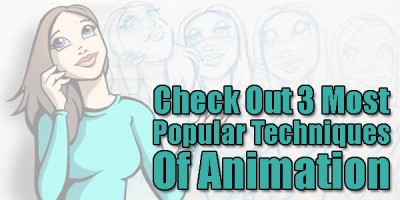 Check Out 3 Most Popular Techniques Of Animation - EXEIdeas – Let's ...