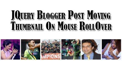 JQuery Blogger Post Moving Thumbnail On Mouse RollOver - EXEIdeas – Let ...