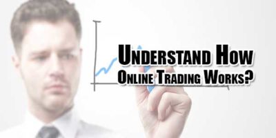 Understand How Online Trading Works? - EXEIdeas – Let's Your Mind Rock