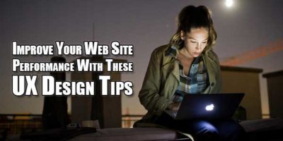 Improve Your Web Site Performance With These UX Design Tips - EXEIdeas – Let's Your Mind Rock