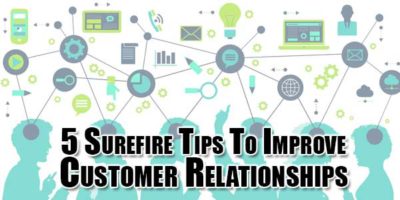 5 Surefire Tips To Improve Customer Relationships - EXEIdeas – Let's ...