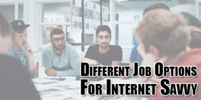 5 Different Job Options For Internet Savvy - EXEIdeas – Let's Your Mind ...