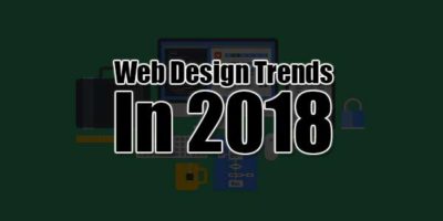 Preamble To The Web Design Trends In 2018 - EXEIdeas – Let's Your Mind Rock