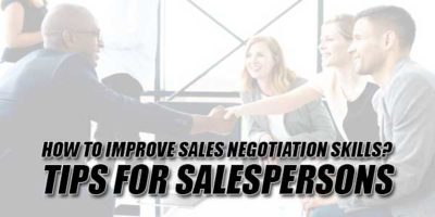 How To Improve Sales Negotiation Skills? Tips For Salespersons ...