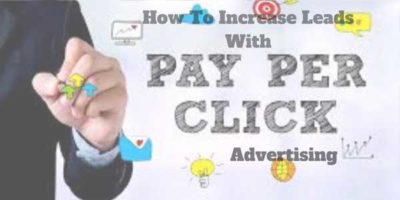 How To Increase Leads With Pay Per Click Advertising? - EXEIdeas – Let ...