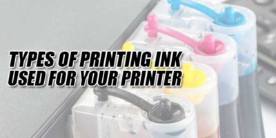 5 Types Of Printing Ink Used For Your Printer - EXEIdeas – Let's Your ...