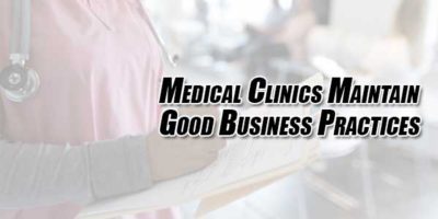 How Do Medical Clinics Maintain Good Business Practices? - EXEIdeas ...
