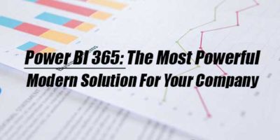 Power BI 365: The Most Powerful Modern Solution For Your Company ...