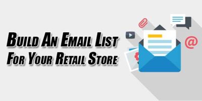 How To Build An Email List For Your Retail Store? - EXEIdeas – Let's ...