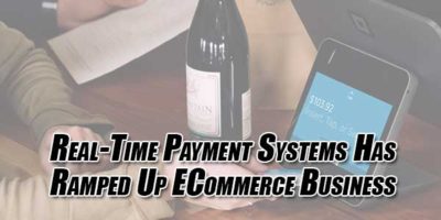 How Has Real-Time Payment Systems Ramped Up ECommerce Business ...