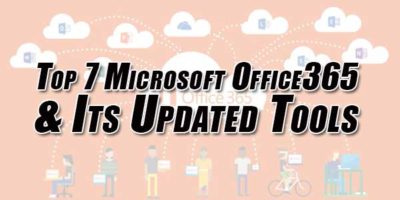 Top 7 Microsoft Office 365 & Its Updated Tools - EXEIdeas – Let's Your ...