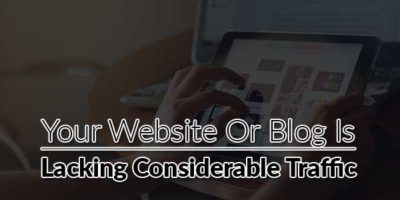 Is Your Website Or Blog Lacking Considerable Traffic? - EXEIdeas – Let ...