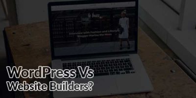 Which Is Best For Your Business: WordPress Vs Website Builders ...