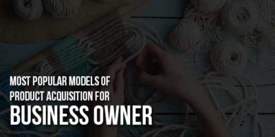 Selling Online: The Most Popular Models Of Product Acquisition For ...