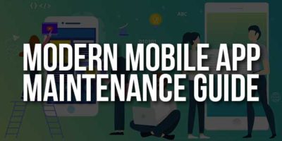 Modern Mobile App Maintenance Guide In 2022 - EXEIdeas – Let's Your ...