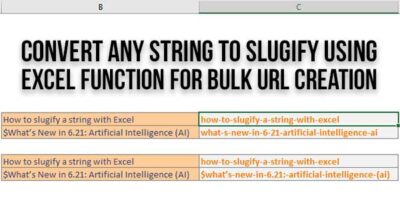 Convert Any String To Slugify Using Excel Function For Bulk URL Creation - EXEIdeas – Let's Your ...