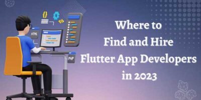 Where To Find And Hire Flutter App Developers In 2023? - EXEIdeas – Let's Your Mind Rock