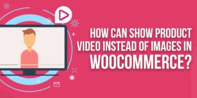 How Can Show Product Video Instead Of Images In WooCommerce? - EXEIdeas ...