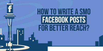 How To Write A SMO Facebook Posts For Better Reach? - EXEIdeas – Let's ...