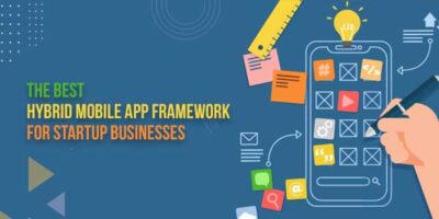 The Best Hybrid Mobile App Framework For Startup Businesses - EXEIdeas ...