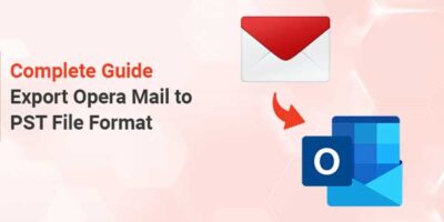 Direct Approach For Exporting/Saving Emails From Opera Mail To PST - EXEIdeas – Let's Your Mind Rock