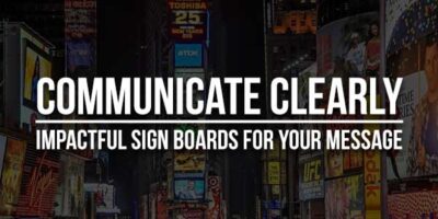Communicate Clearly: Impactful Sign Boards For Every Message - EXEIdeas ...