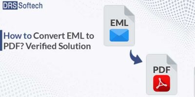 How To Convert EML To PDF? Verified Solution - EXEIdeas – Let's Your Mind Rock