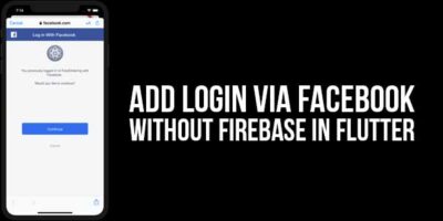 How To Add Login Via Facebook Without Firebase In Flutter? - EXEIdeas – Let's Your Mind Rock