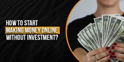 How To Start Making Money Online Without Investment? - EXEIdeas – Let's ...