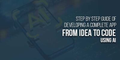 Step By Step Guide Of Developing A Complete App From Idea To Code Using ...